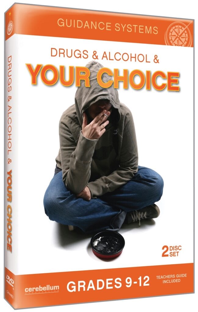 Drugs & Alcohol & Your Choice - DVDs For Schools